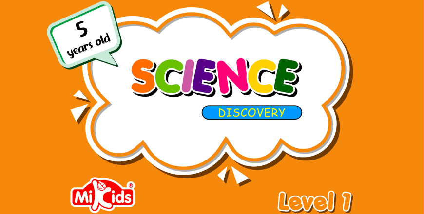 Science Level 1 – MIKIDS FOR FUN